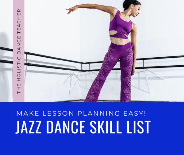 Jazz Dance Technique Skill List | Shannon Dooling Dances